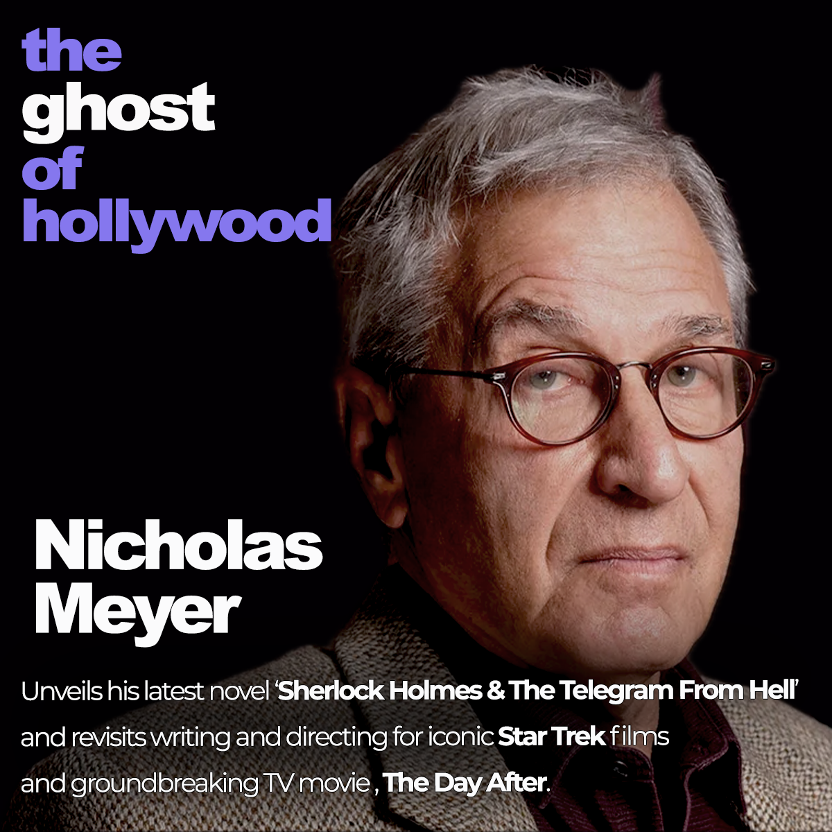 33 - Star Trek / The Day After with Director, Nicholas Meyer | KBOO